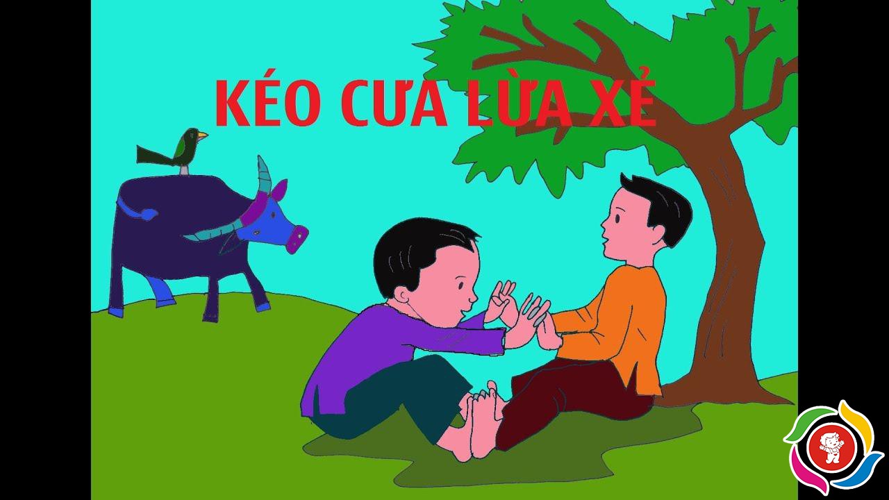 Trò chơi: Kéo cưa lừa xẻ - Tích Xưa